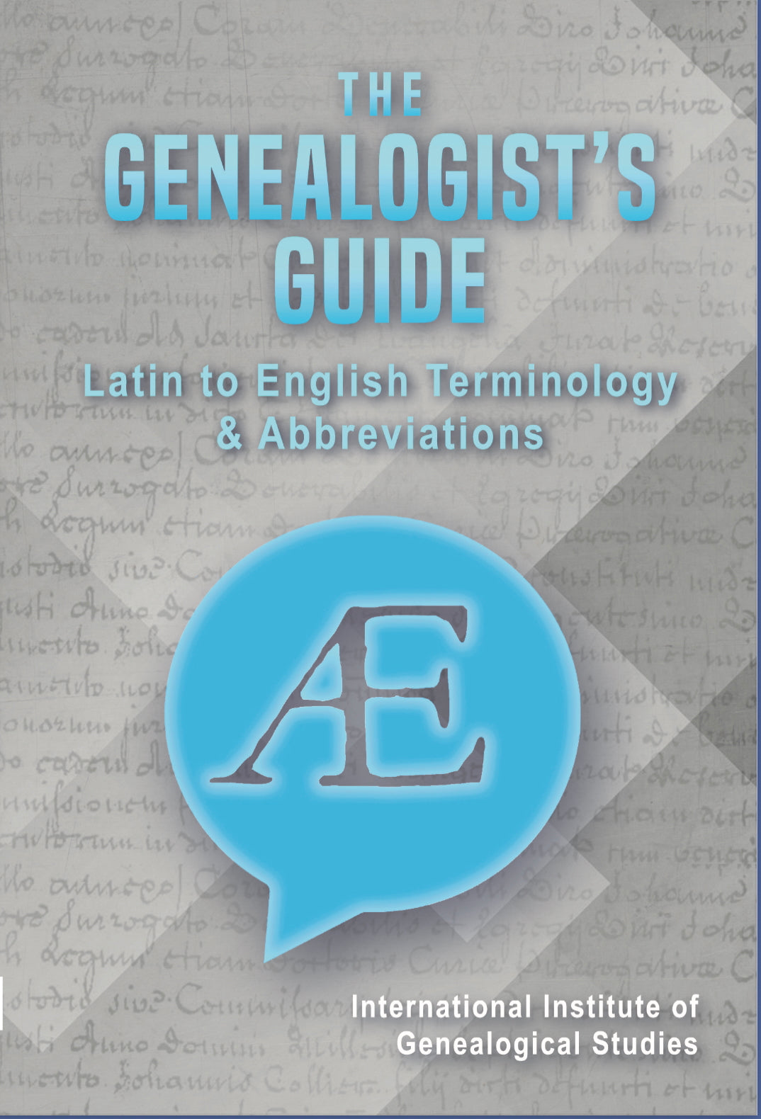The Genealogist's Guide: Latin to English Terminology & Abbreviations ...